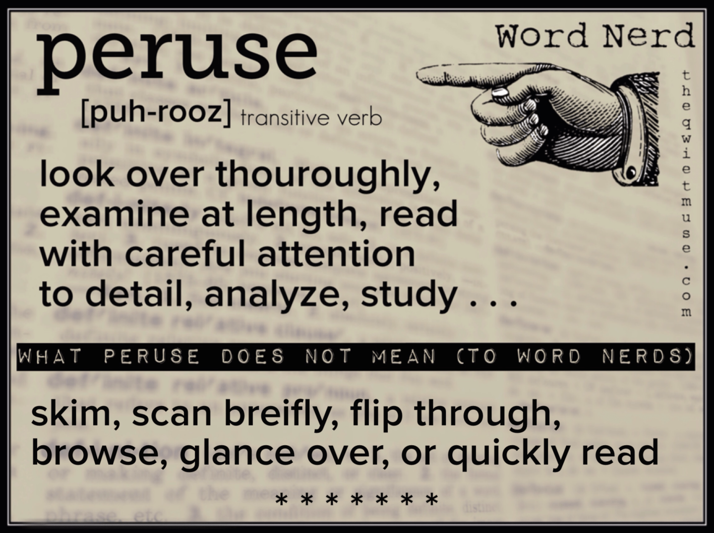 Word Nerd – Word of the Day – Peruse | The Qwiet Muse