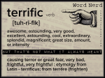 Word Nerd, Word of the Day – Terrific | The Qwiet Muse